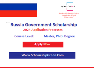 Russia Government Scholarship 2024 Application Processes - ScholarShipGreen