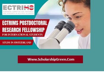 ECTRIMS Research Fully Funded Fellowship in Switzerland 2025 ...